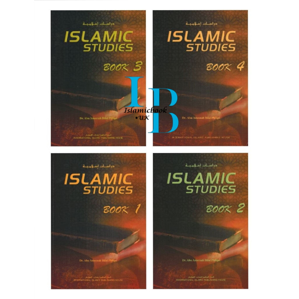 Islamic Studies 4 Books Set By Dr. Abu Ameenah Bilal Philips – islamicbook.uk