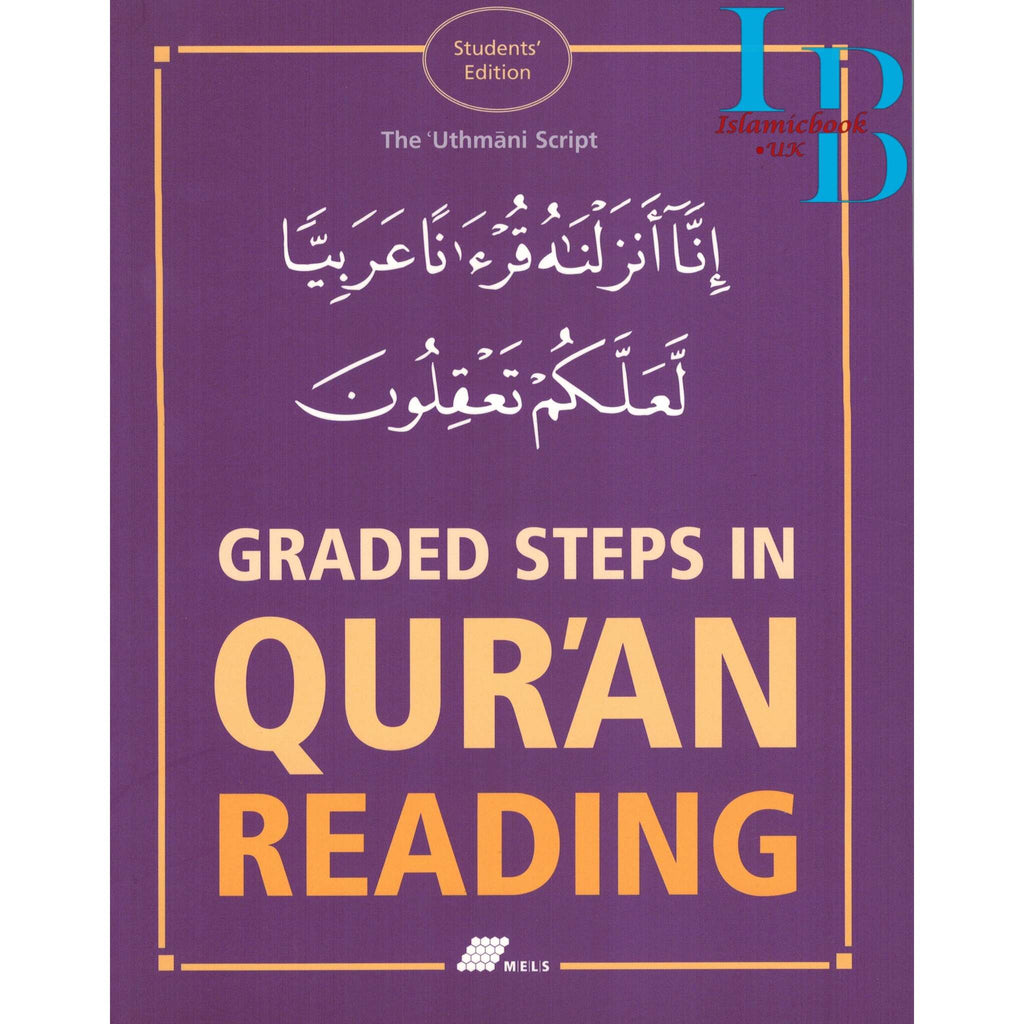 Graded Steps in Quran Reading Students Edition Abdul Wahid – islamicbook.uk