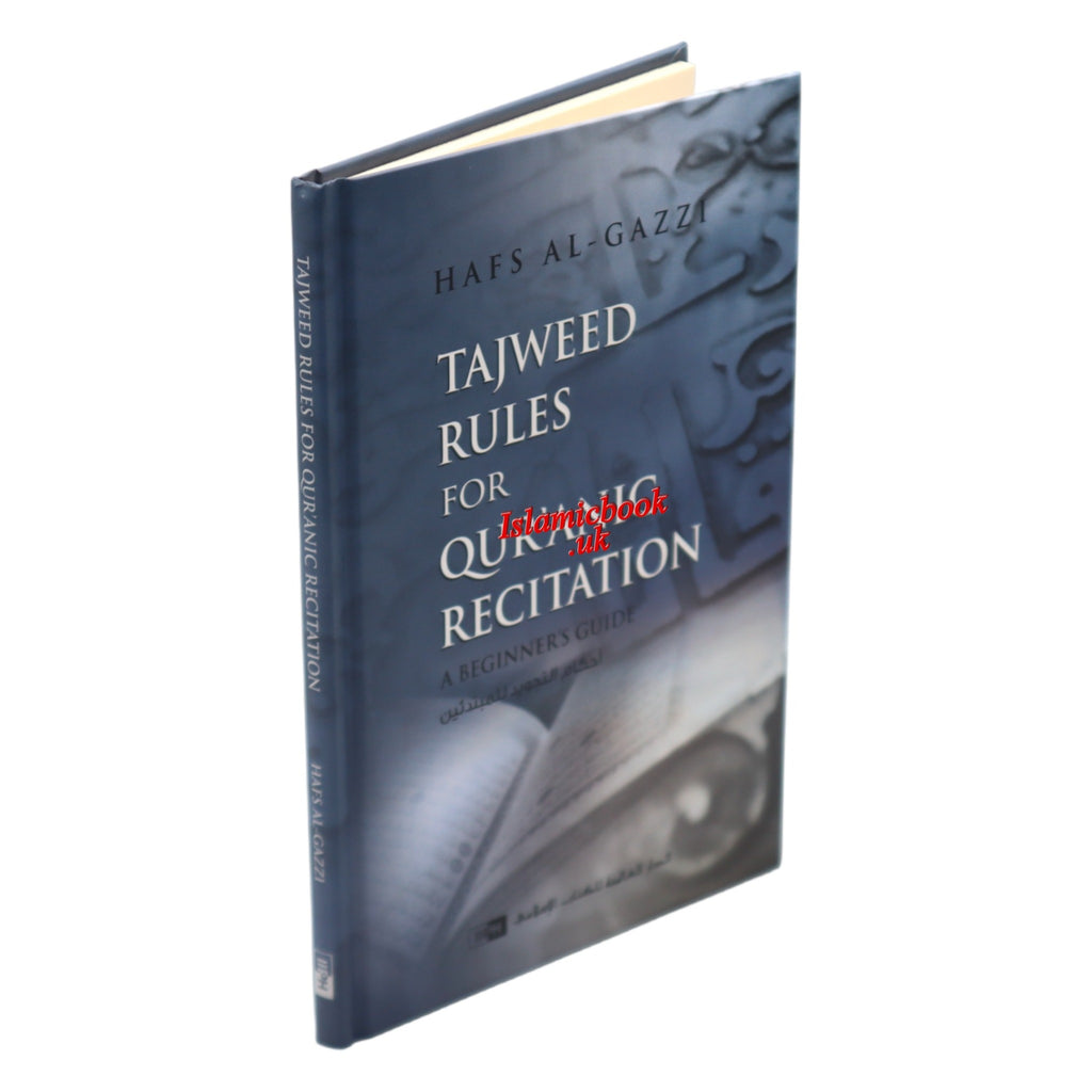 Tajweed Rules for Quranic Recitation: A Beginners Guide – islamicbook.uk