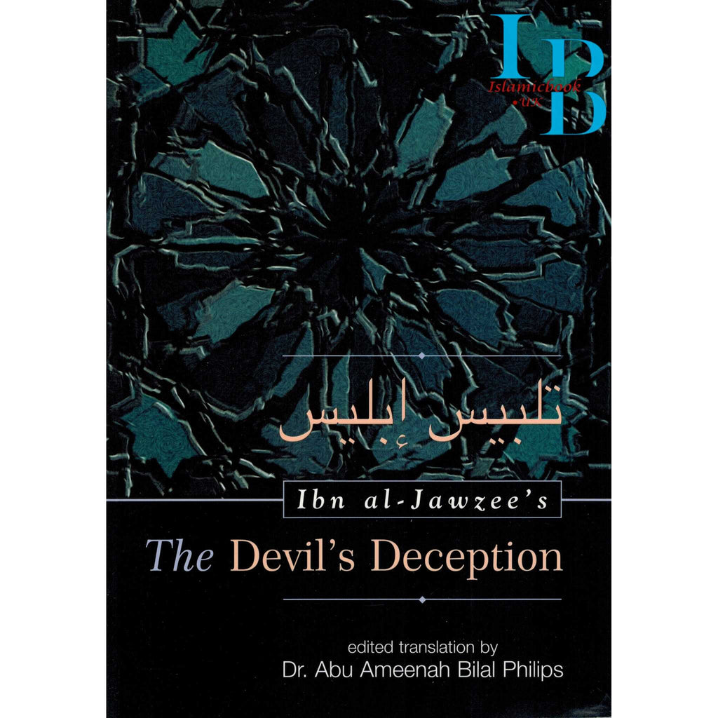 The Devil's Deception By Imam Ibn Al Jawzi 9781898649200 – islamicbook.uk