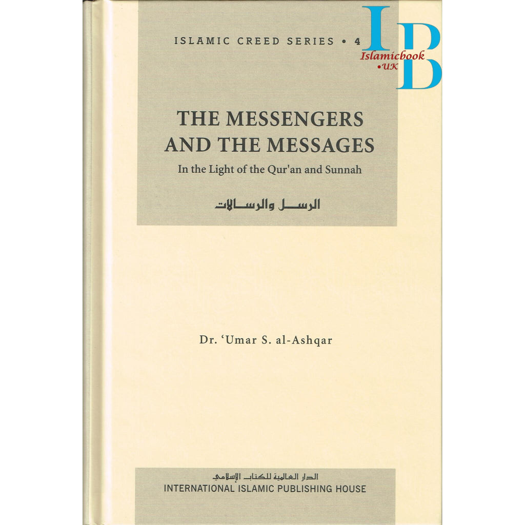 The Messengers and the Messages vol-4 Islamic Creed Series – islamicbook.uk